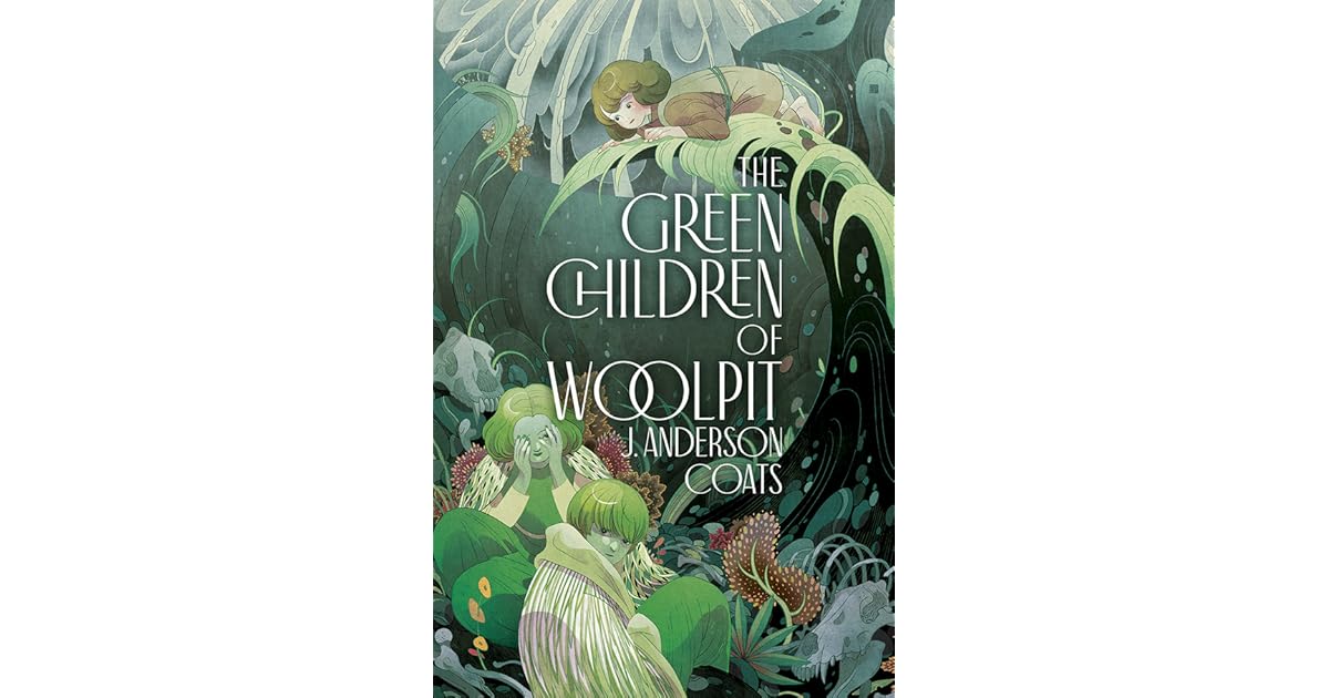 The Green Children of Woolpit by J. Anderson Coats
