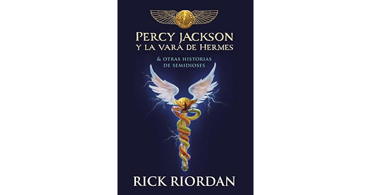 Percy Jackson y la vara de Hermes by Rick Riordan
