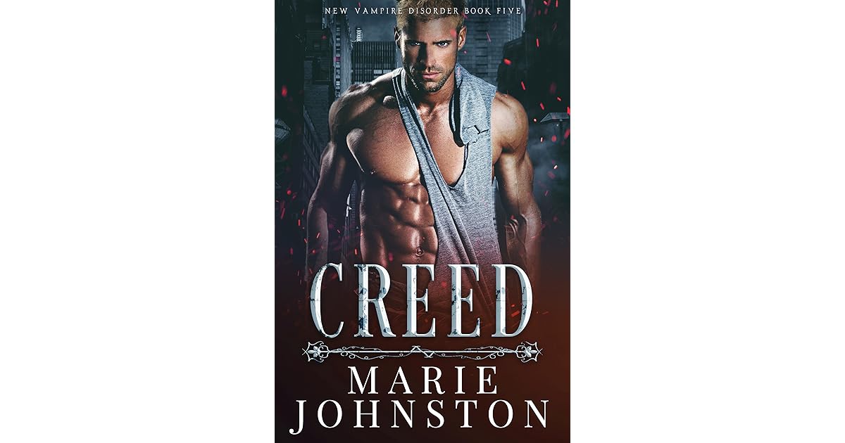 Creed (New Vampire Disorder #5) by Marie Johnston