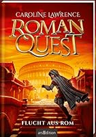 Escape from Rome (The Roman Quests #1) by Caroline Lawrence