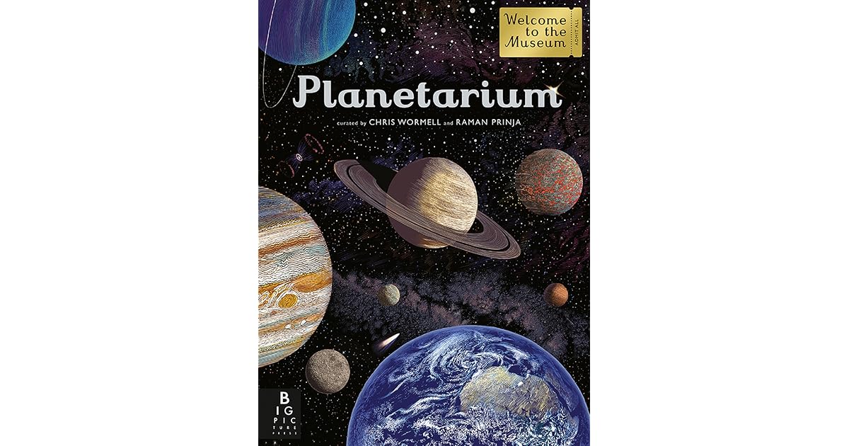 Planetarium: Welcome to the Museum by Raman Prinja