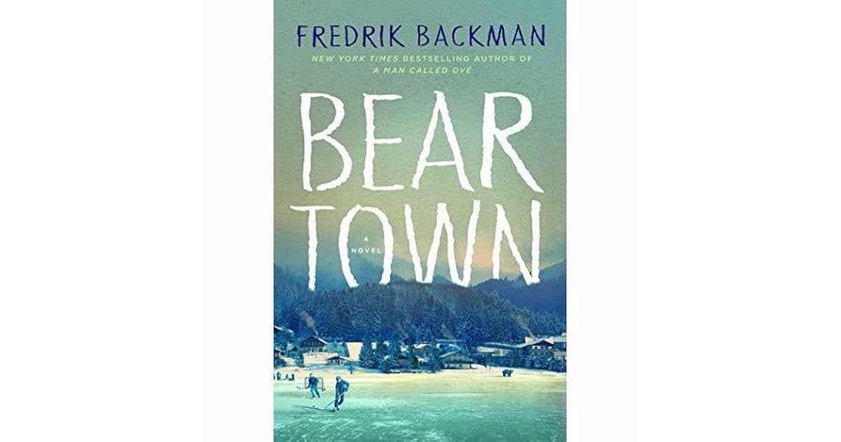 Beartown by Fredrik Backman