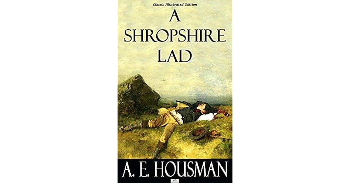 A Shropshire Lad by A.E. Housman