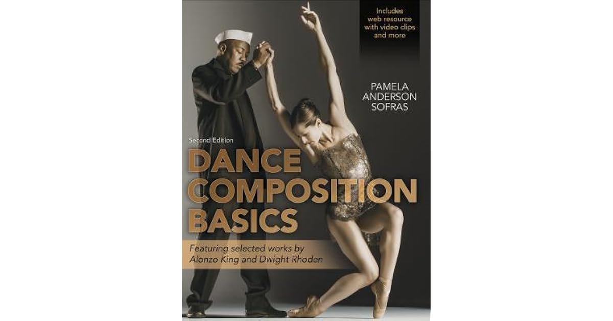 Dance Composition Basics by Pamela Sofras