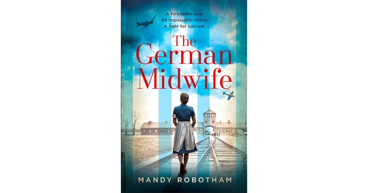 The German Midwife by Mandy Robotham