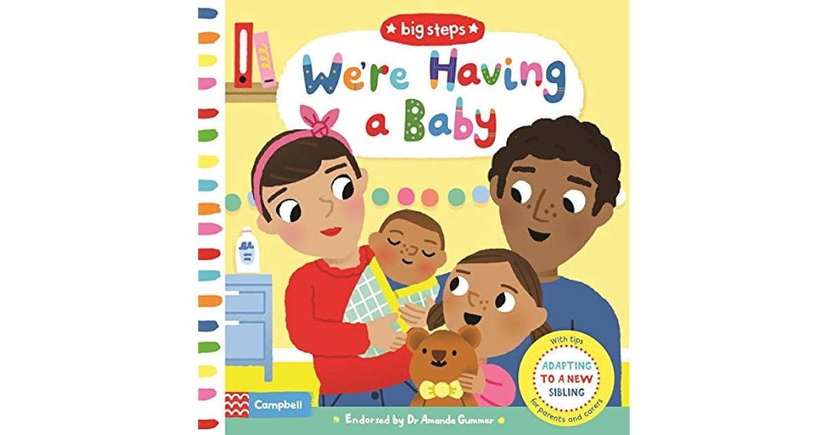We're Having a Baby: Adapting To A New Baby by Campbell Books