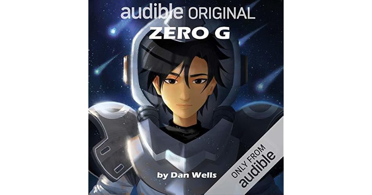 Zero G by Dan Wells