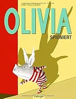 Olivia the Spy by Ian Falconer