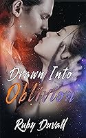 Drawn into Oblivion (The Dark Court, #2) by Ruby Duvall