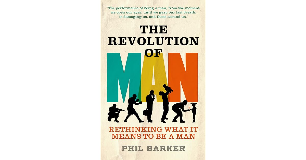 The Revolution of Man by Phil Barker
