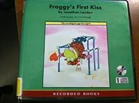 Froggy's First Kiss by Jonathan London