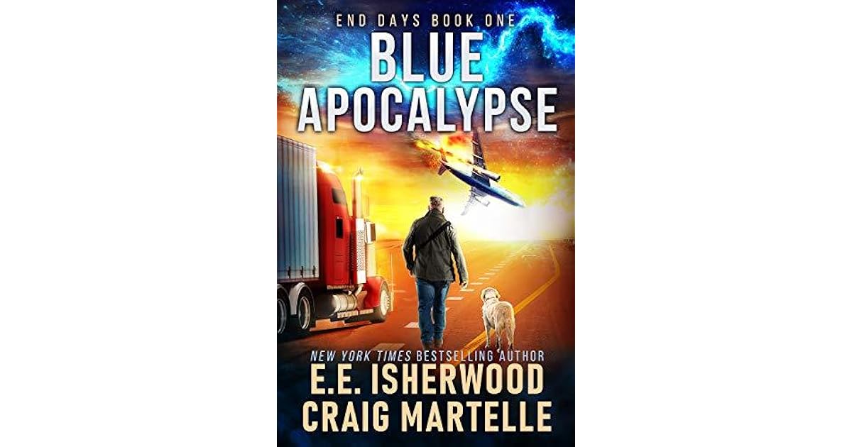 Blue Apocalypse (End Days #1) by E.E. Isherwood