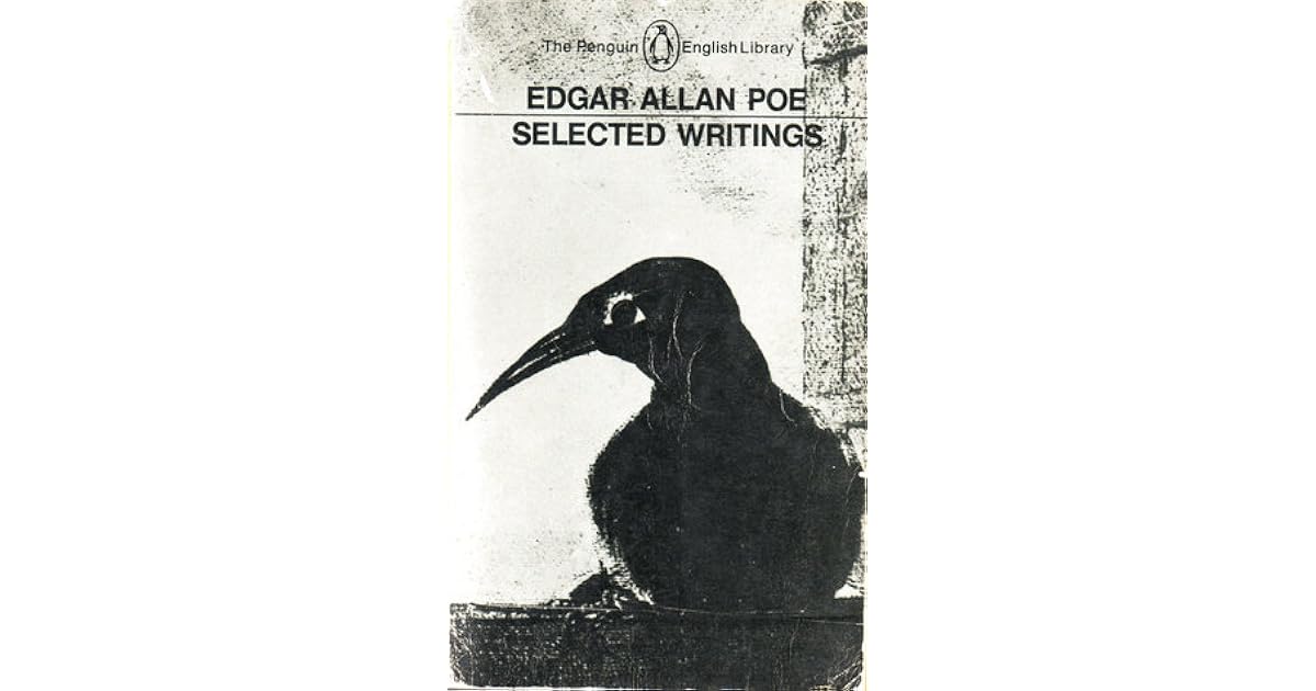Edgar Allan Poe: Selected Writings by Edgar Allan Poe