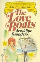 Love Boats: Above and Below Decks with Jeraldine Saunders: The Real ...