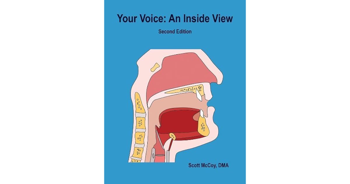 Your Voice: An Inside View, Second Editi by Scott McCoy