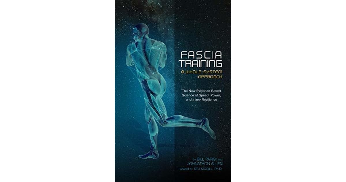 Fascia Training: A Whole-System Approach by Johnathon Allen