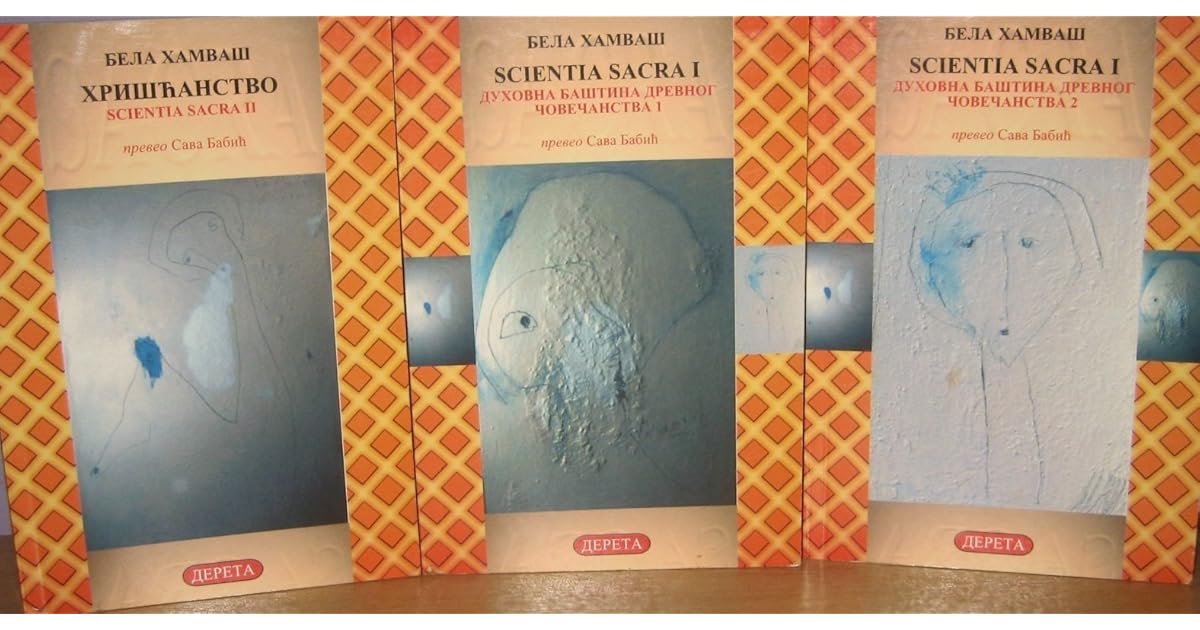 Scientia Sacra I-III by Béla Hamvas