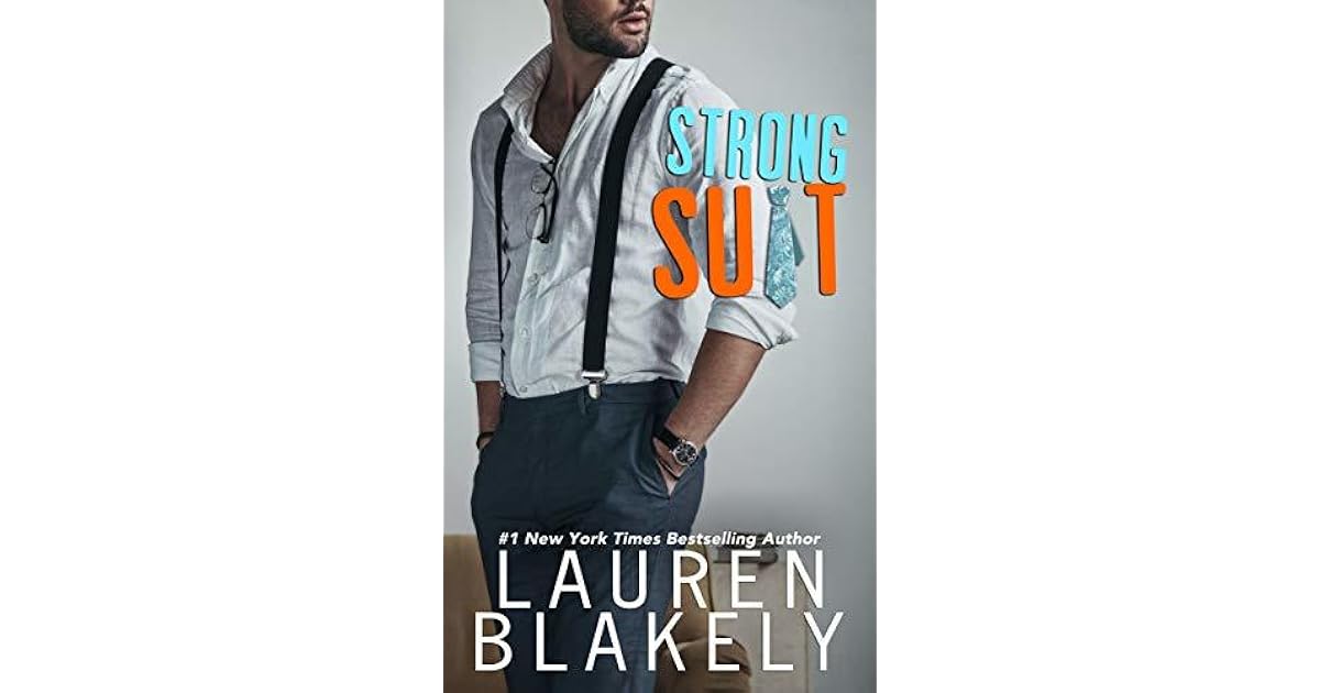 Strong Suit (Sexy Suits #3) by Lauren Blakely