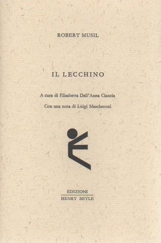 Il lecchino by Robert Musil