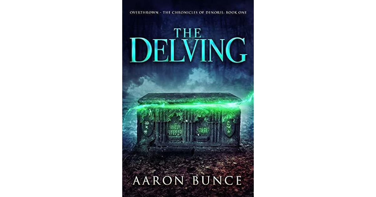 The Delving by Aaron Bunce