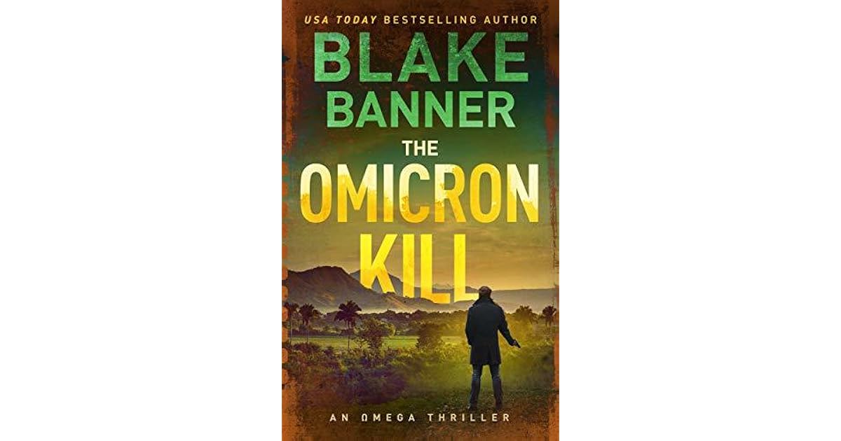 The Omicron Kill (Omega #11) by Blake Banner