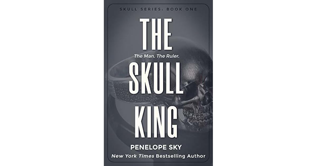The Skull King (Skull #1) by Penelope Sky
