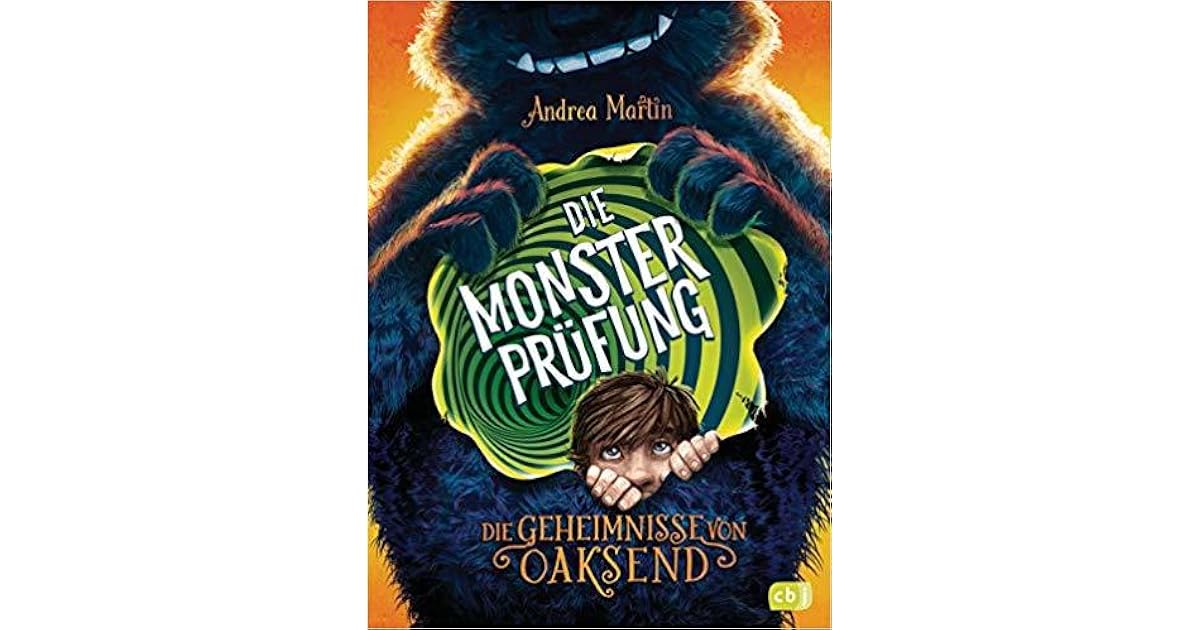 Die Geheimnisse von Oaksend - Die Monsterprüfung by Max Meinzold