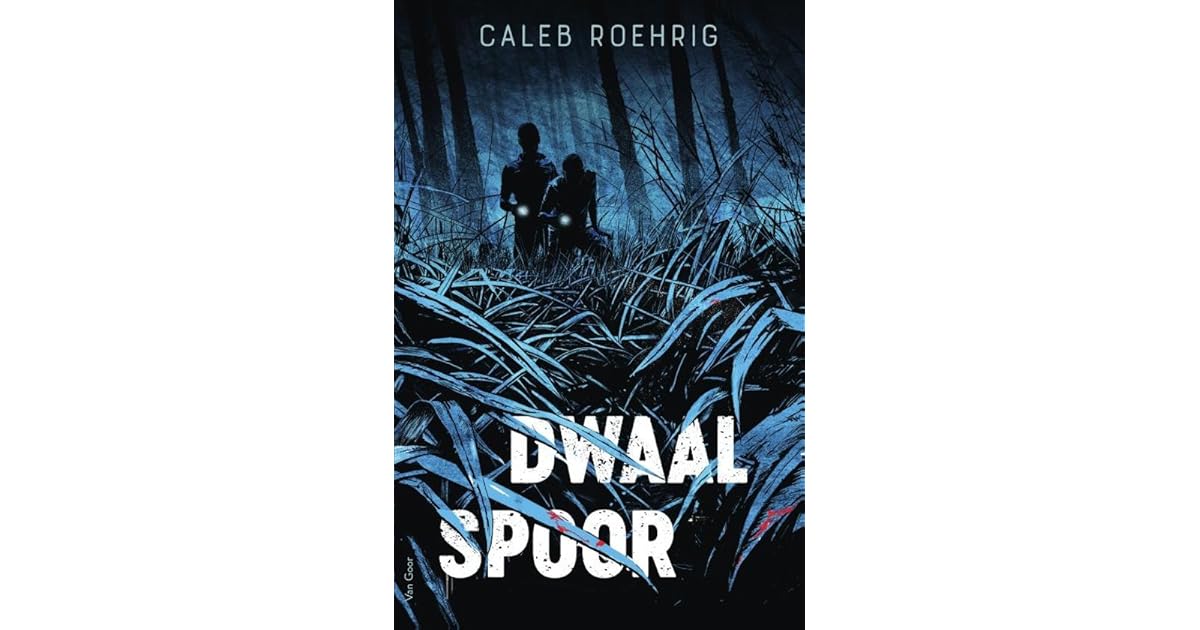 Dwaalspoor by Caleb Roehrig