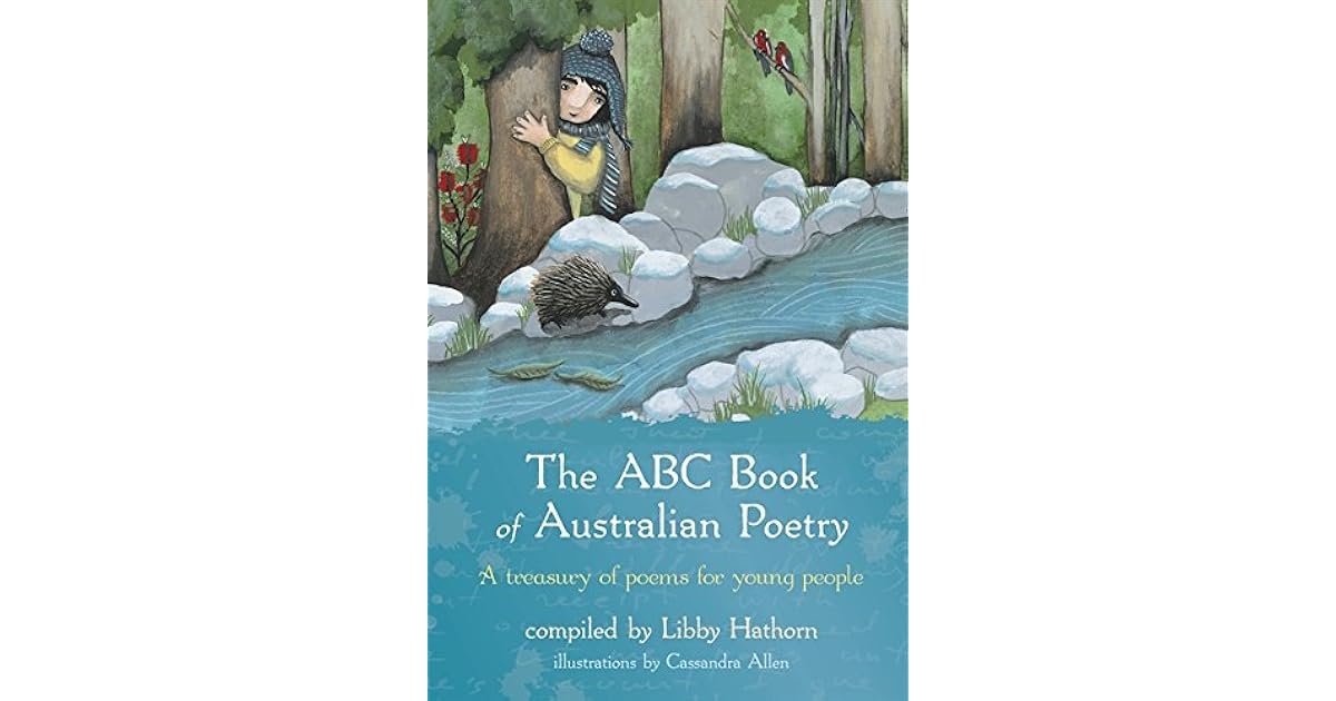 The ABC Book of Australian Poetry: A treasury of poems for young people ...