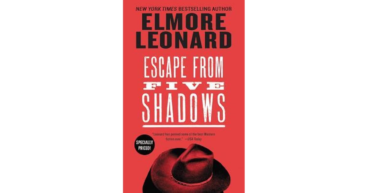 Escape from Five Shadows by Elmore Leonard