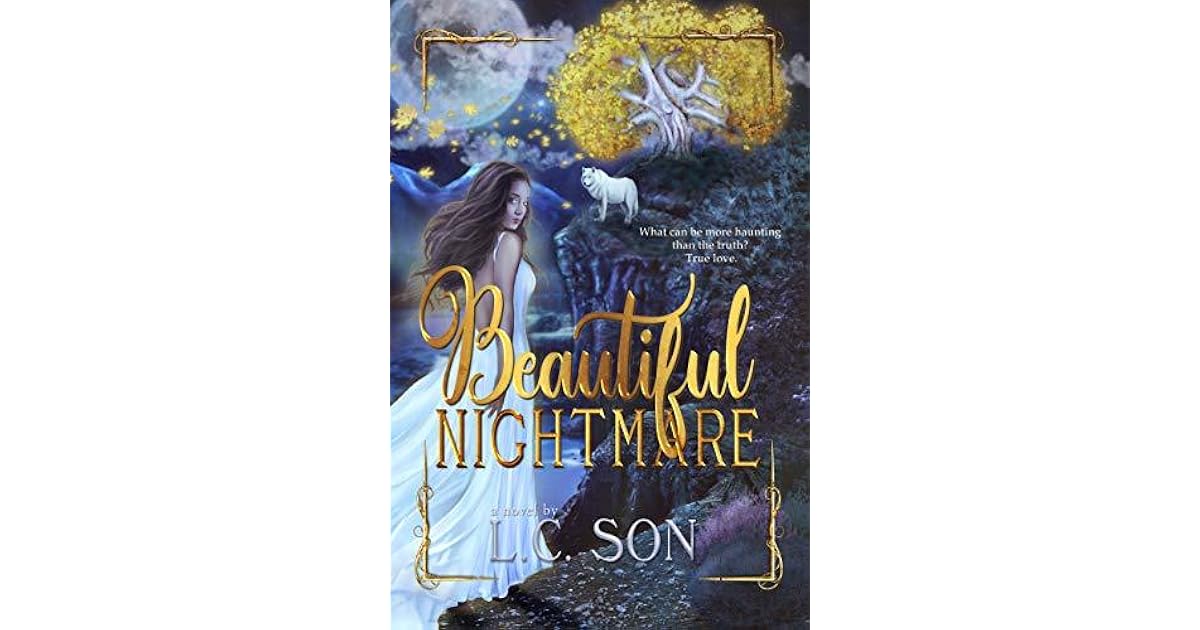 Beautiful Nightmare (Beautiful Nightmare #1) by L.C. Son