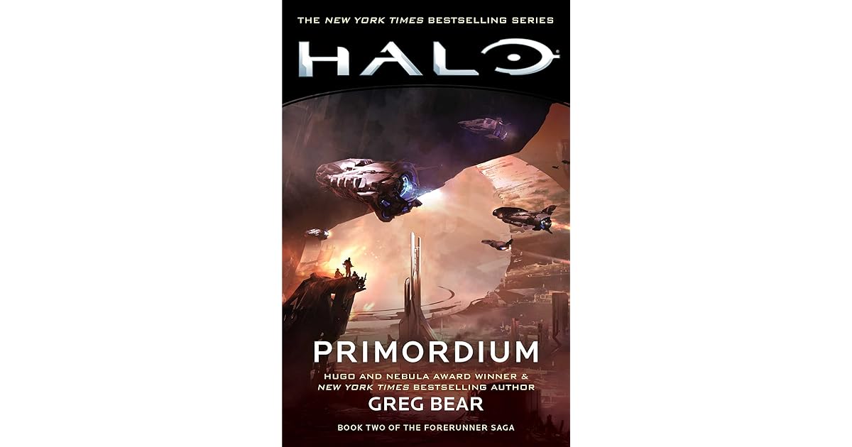 Halo: Primordium: Book Two of the Forerunner Saga by Greg Bear