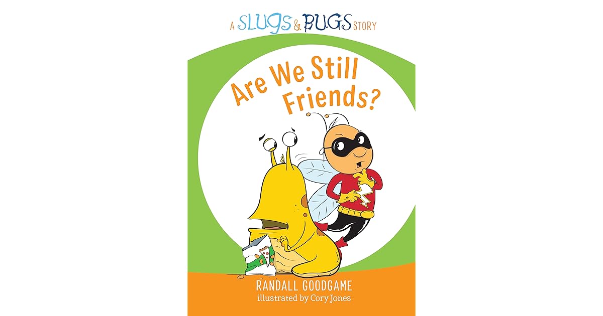 Are We Still Friends? by Randall Goodgame