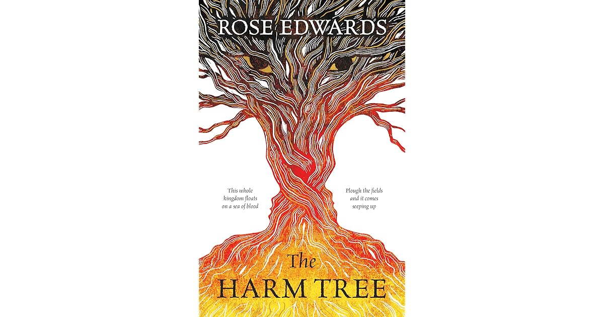The Harm Tree by Rose Edwards