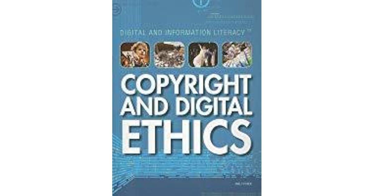 Copyright and Digital Ethics by Emily Popek