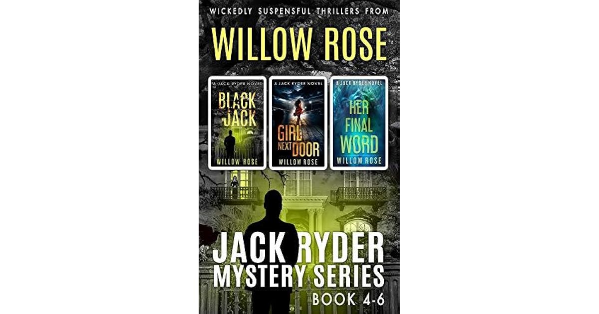 Jack Ryder Mystery Series: Book 4-6 by Willow Rose