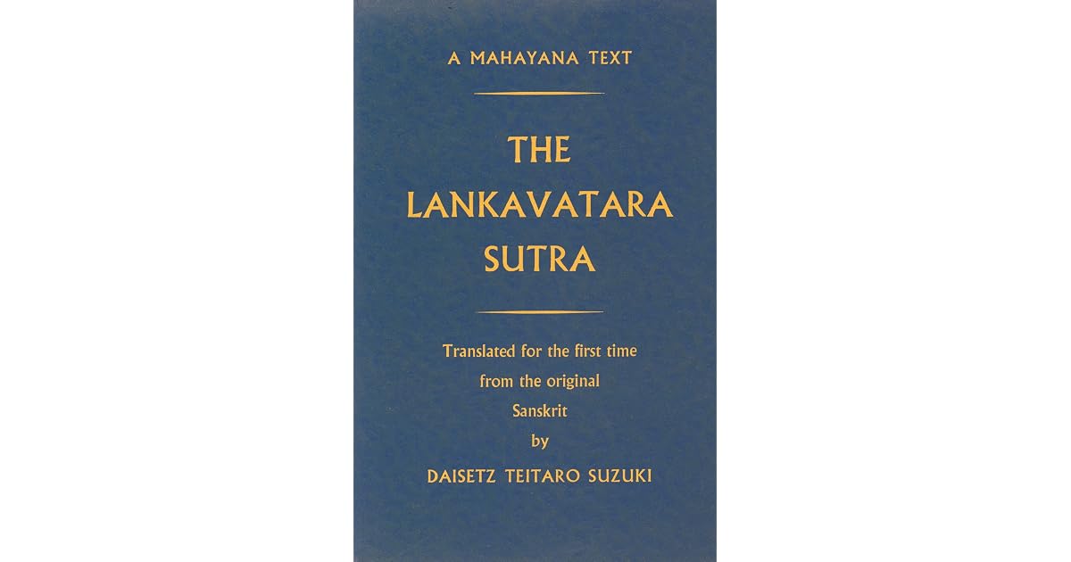 The Lankavatara Sutra by D.T. Suzuki