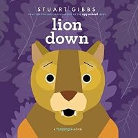 Lion Down (FunJungle, #5) by Stuart Gibbs