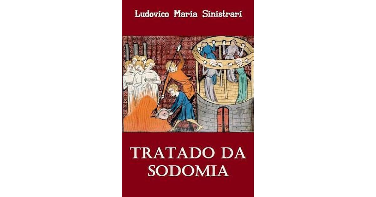Tratado Da Sodomia by Ludovico Maria Sinistrari