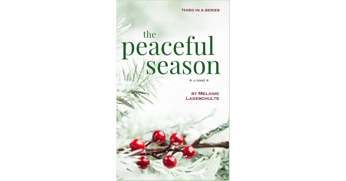 The Peaceful Season (Melinda Foster, #3) by Melanie Lageschulte