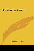 The Strumpet Wind by Gordon Merrick