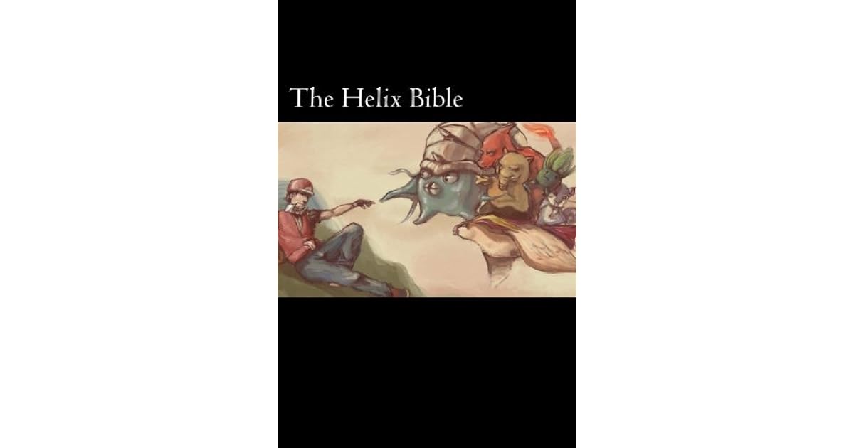 The Helix Bible by The Church of Helix