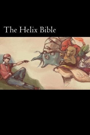 The Helix Bible by The Church of Helix