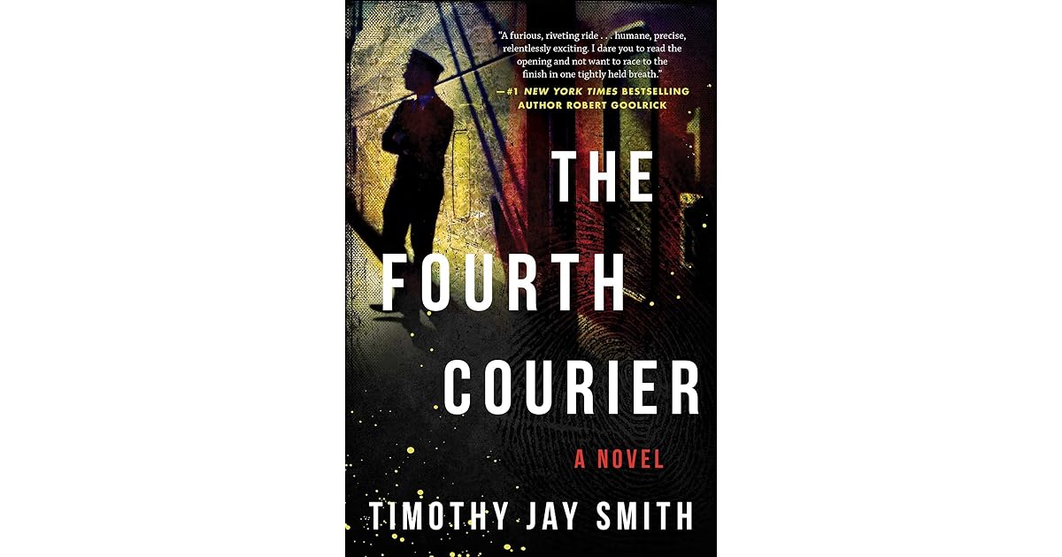 The Fourth Courier by Timothy Jay Smith
