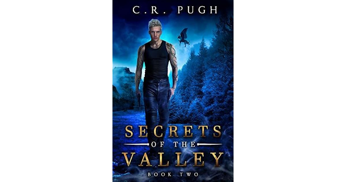Secrets of the Valley (Old Sequoia Valley Book 2) by C.R. Pugh