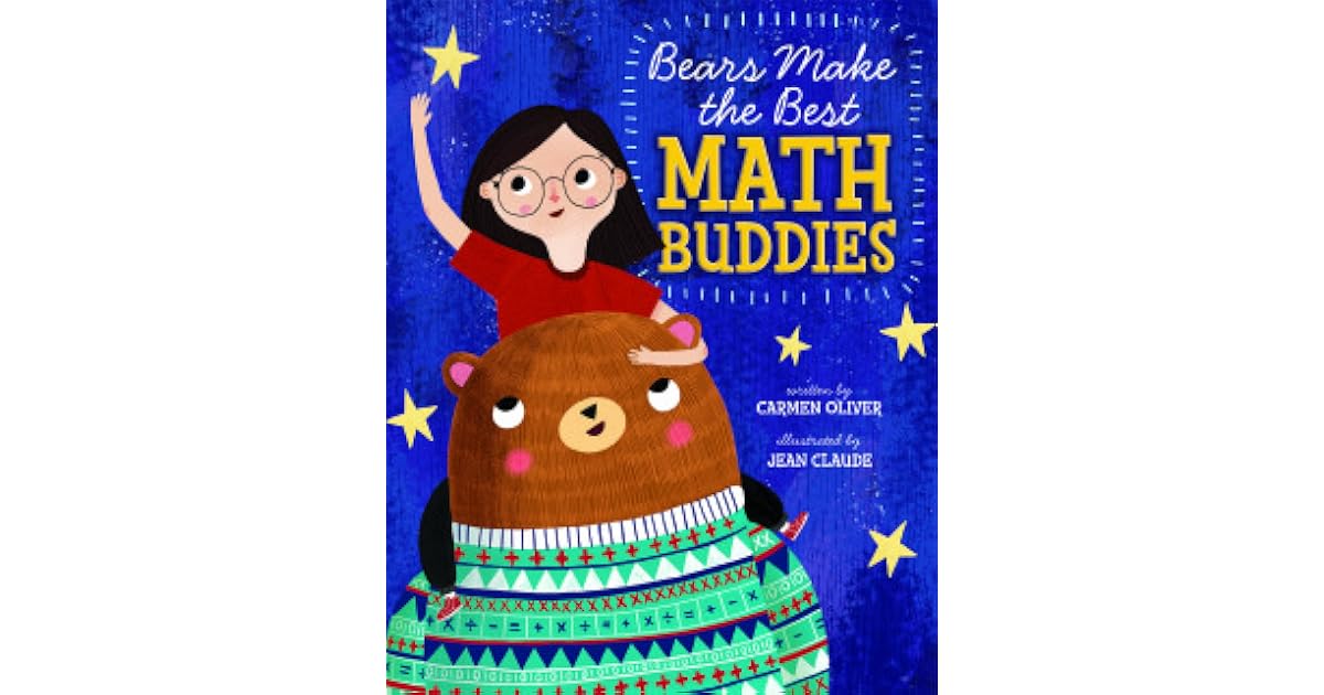 Bears Make the Best Math Buddies by Carmen Oliver