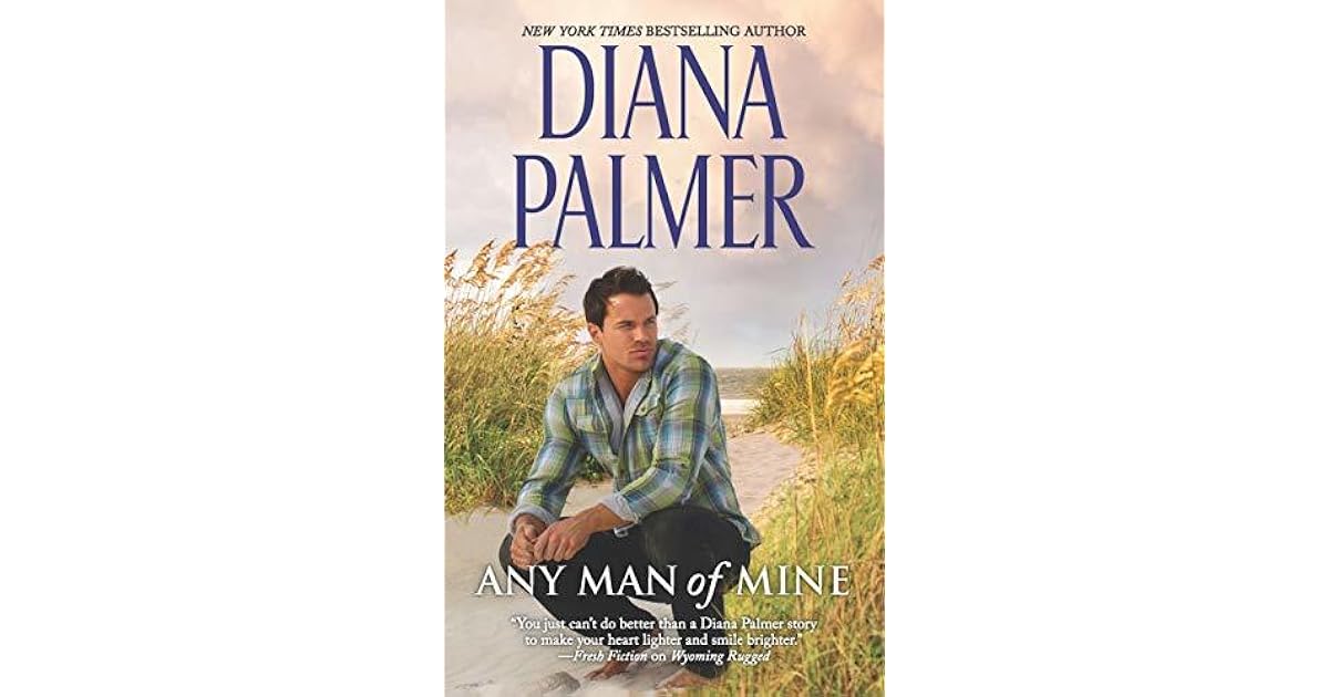 Any Man of Mine: A Waiting Game / A Loving Arrangement by Diana Palmer