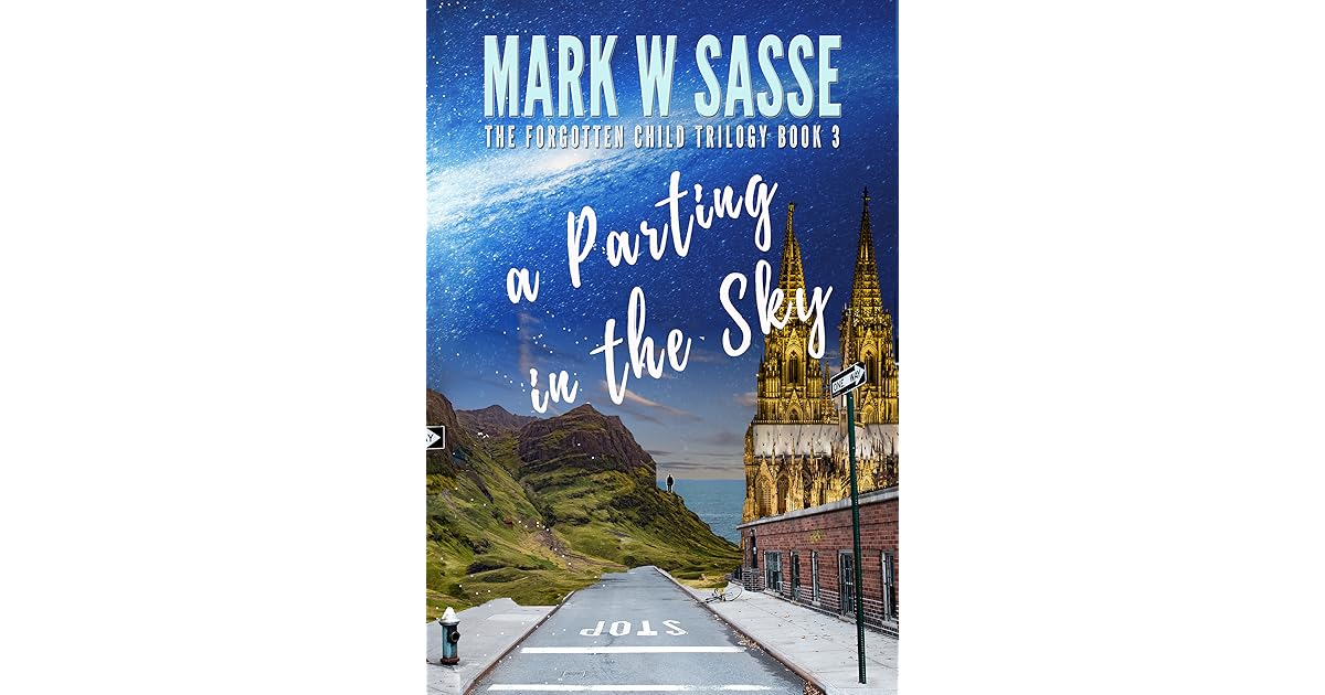 A Parting in the Sky by Mark W. Sasse