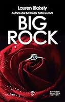 Big Rock (Big Rock, #1) by Lauren Blakely