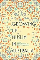 Coming of Age: Growing up Muslim in Australia by Amra Pajalic